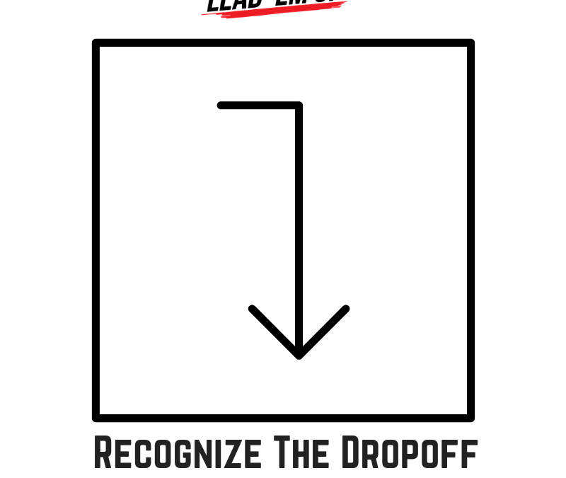 Recognize The Drop Off | Lead 'Em Up