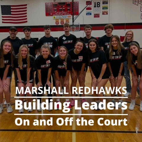 Marshall Redhawks: Building Leaders On and Off the Court | Lead 'Em Up